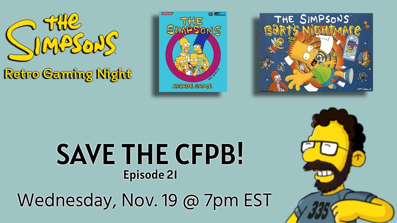 Save the CFPB (Episode 21) - Simpsons Retro Gaming- LIVE! - YouTube