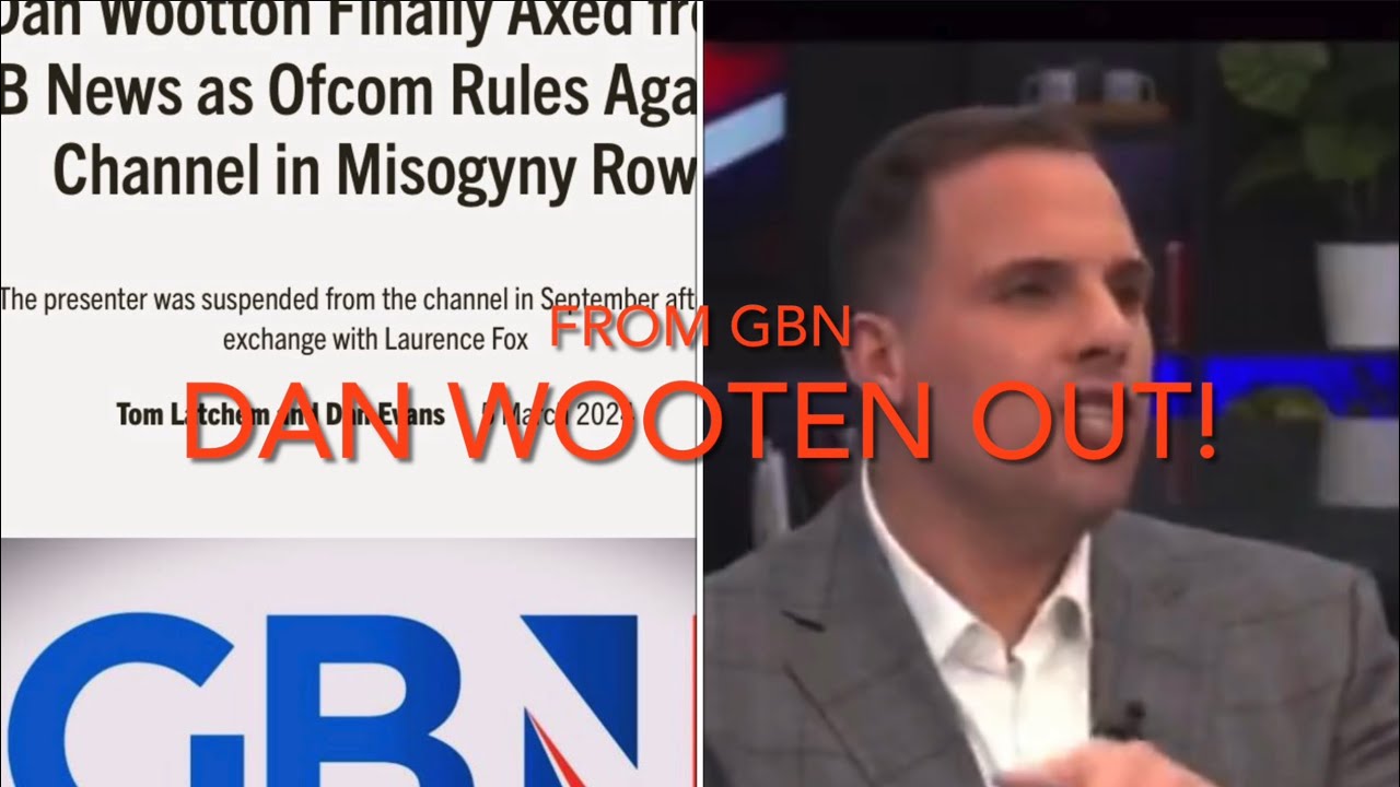 Dan Wooten has been Axed from GBN - YouTube