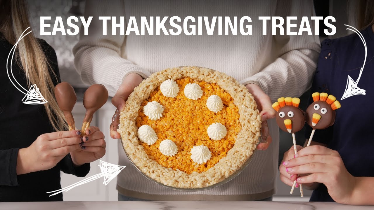 We’re making three types of easy Thanksgiving treats! #thanksgiving # ...