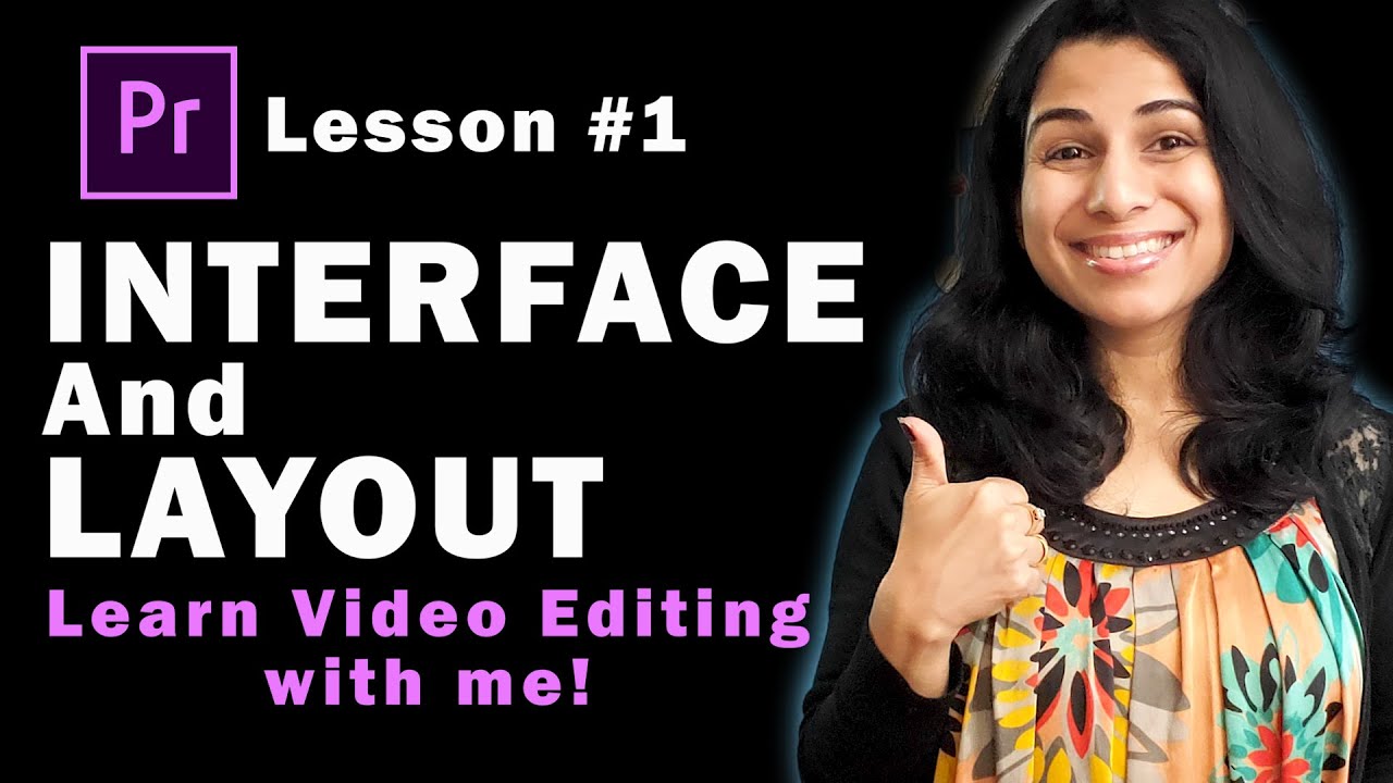 Lesson #01: Understand the Interface and layout | Premiere Pro 2020 ...