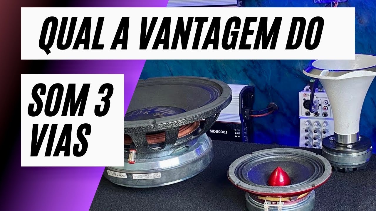SOM AUTOMOTIVO 3 VIAS - VALE A PENA?TOCA BEM? - YouTube