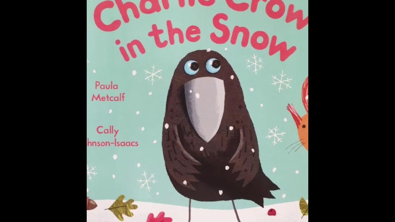 Miss Alley reads Charlie Crow in the Snow - YouTube