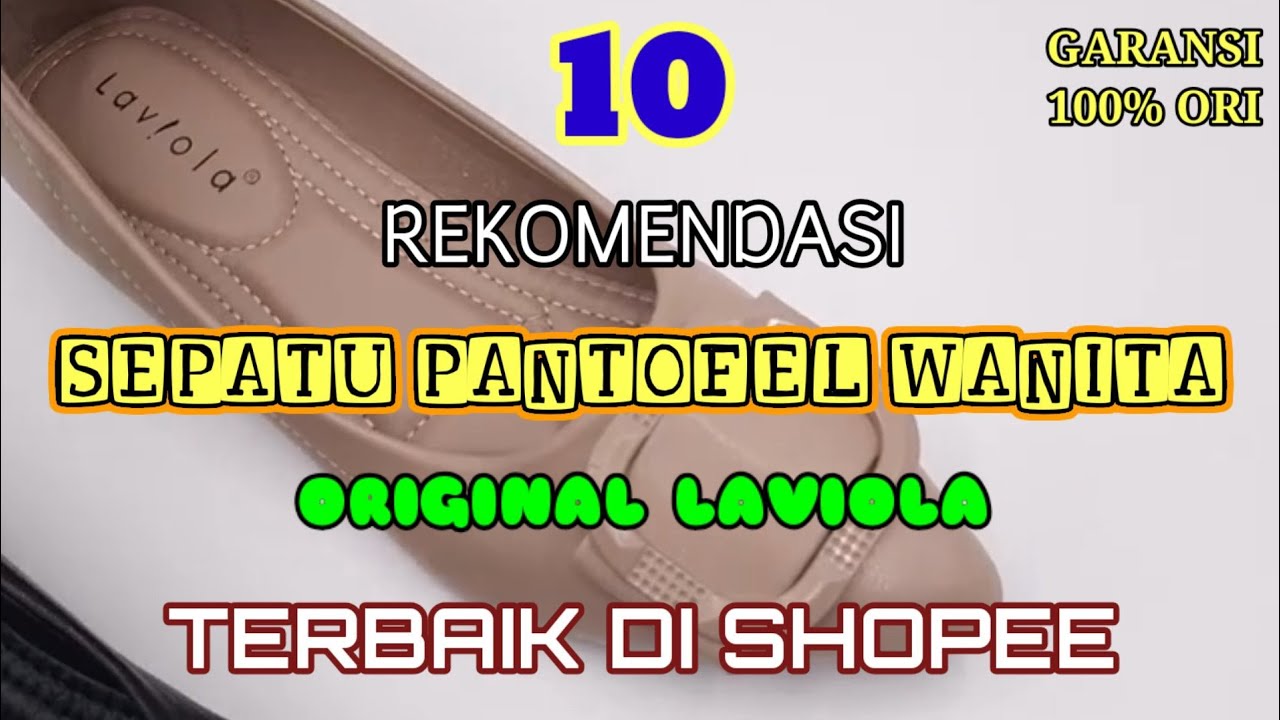 10 REKOMENDASI SEPATU PANTOFEL WANITA ORIGINAL LAVIOLA TERBAIK DI ...