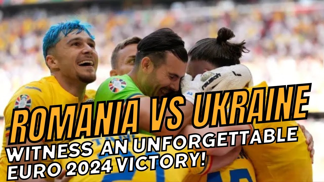 Romania vs Ukraine | Euro 2024 Victory Highlights | Stanciu, Marin ...