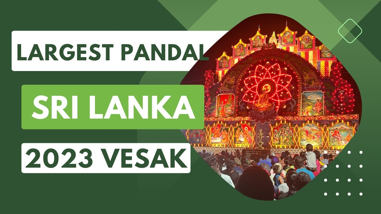 Sri Lanka largest Vesak pandal in Panadura 2023. - YouTube