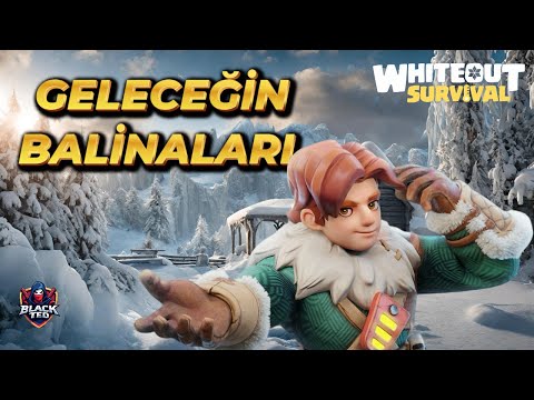 GELECEĞİN YILDIZLARI #1 - 1 AYDA SUNUCUYU YAKAN BALİNA !  - WHİTEOUT SURVİVAL