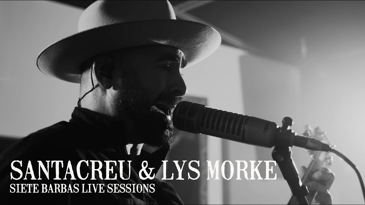 Santacreu + Lys Morke @ 7Barbas Live Sessions - YouTube