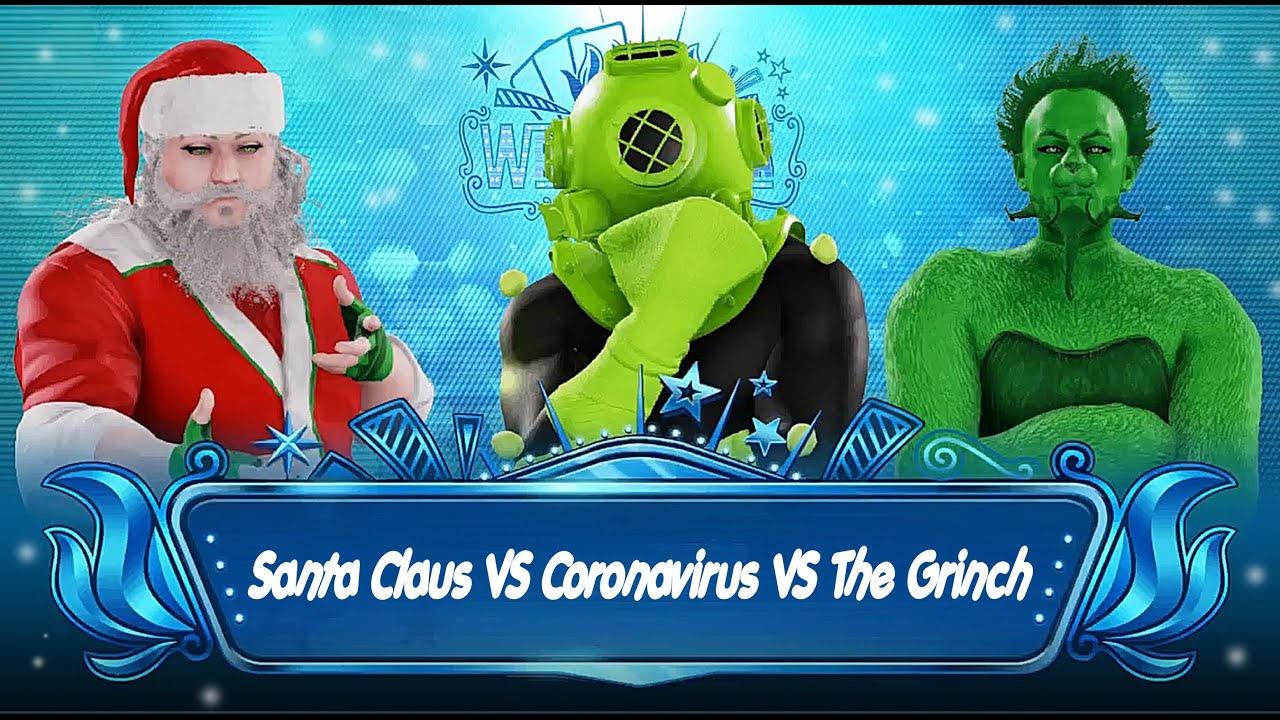 Santa Claus vs CoronaVirus vs The Grinch | WWE - YouTube