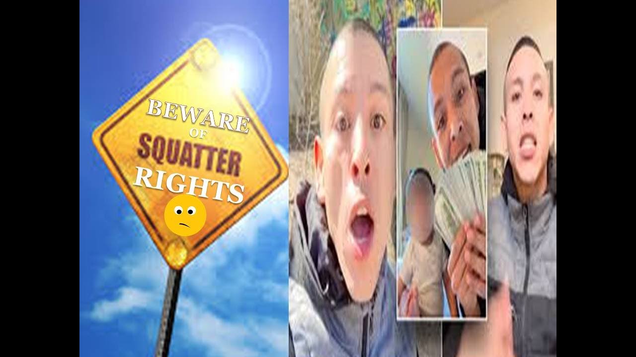 BEWARE SQUATTERS HAVE RIGHTS TO OCCUPY OR TAKE YOUR PROPERTY? 🤔 - YouTube