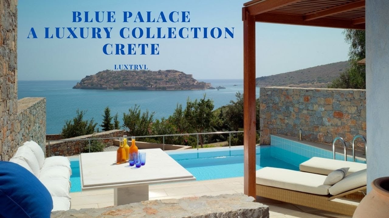 Blue Palace, a Luxury Collection Resort in Elounda, Crete, Greece - YouTube
