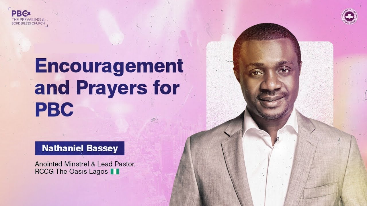 Pastor Nathaniel Bassey Encourages PBC With an Inspired Charge | PBC ...