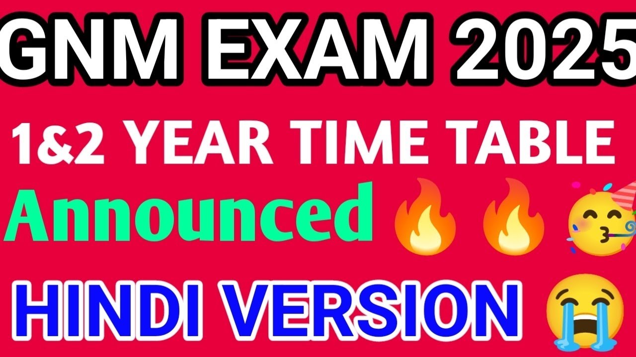 GNM TIME TABLE ANNOUNCED 🔥 l GNM 1&2 YEAR Time Table Notification 2025 ...