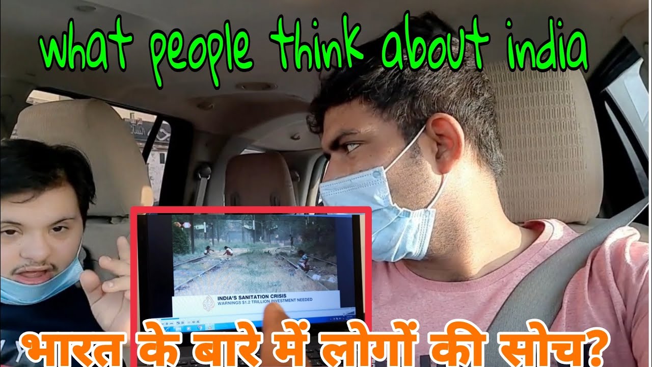 WHAT PEOPLE THINK ABOUT INDIA? 🇮🇳 - YouTube