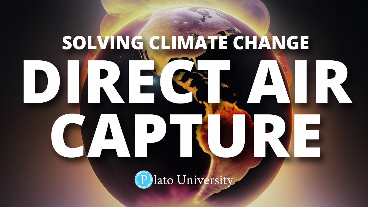 Climate Change Solution: Direct Air Capture ft. Merritt Dailey | How To ...