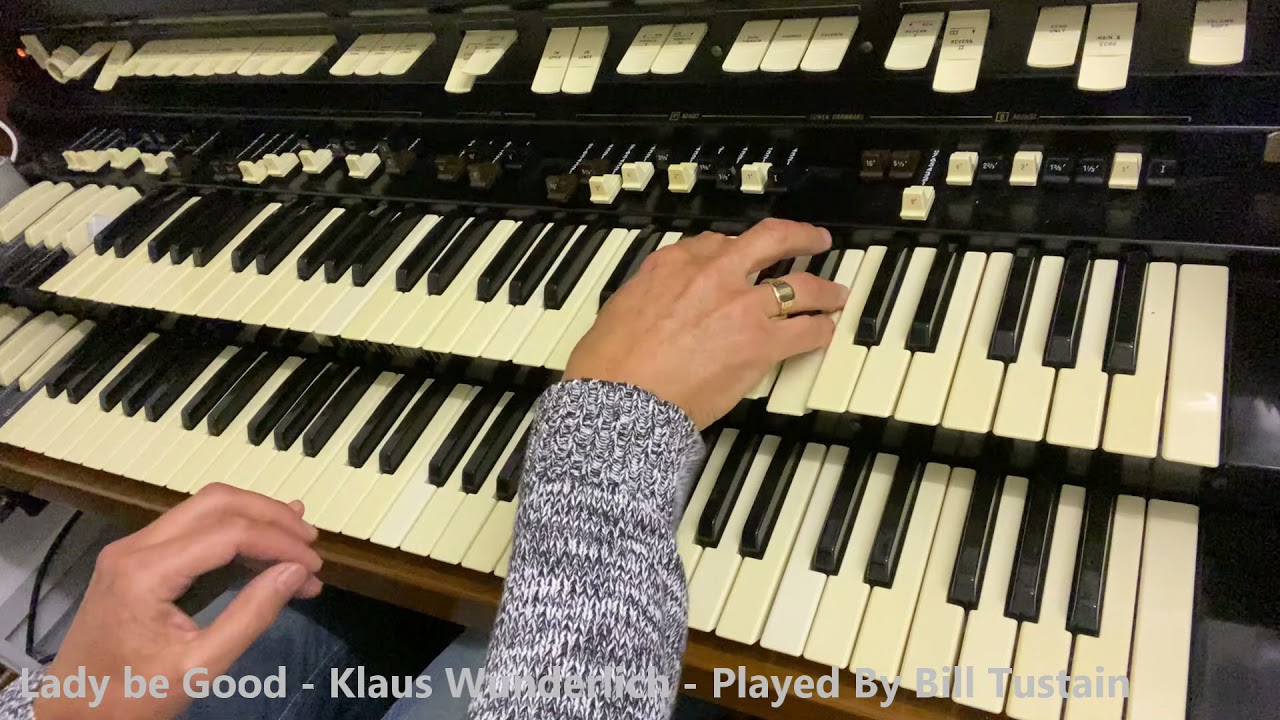 Lady Be Good - Klaus Wunderlich - Played By Bill Tustain - Hammond H ...