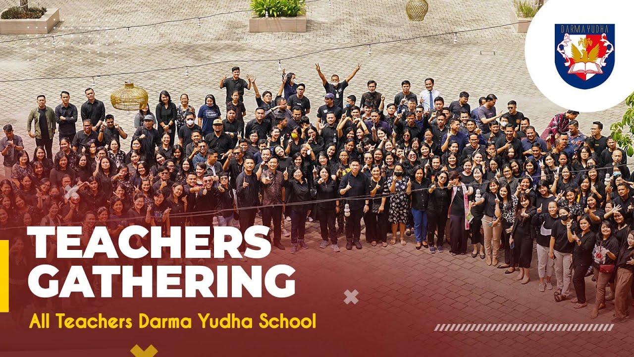 Teachers Gathering || All Teachers Darma Yudha School - YouTube