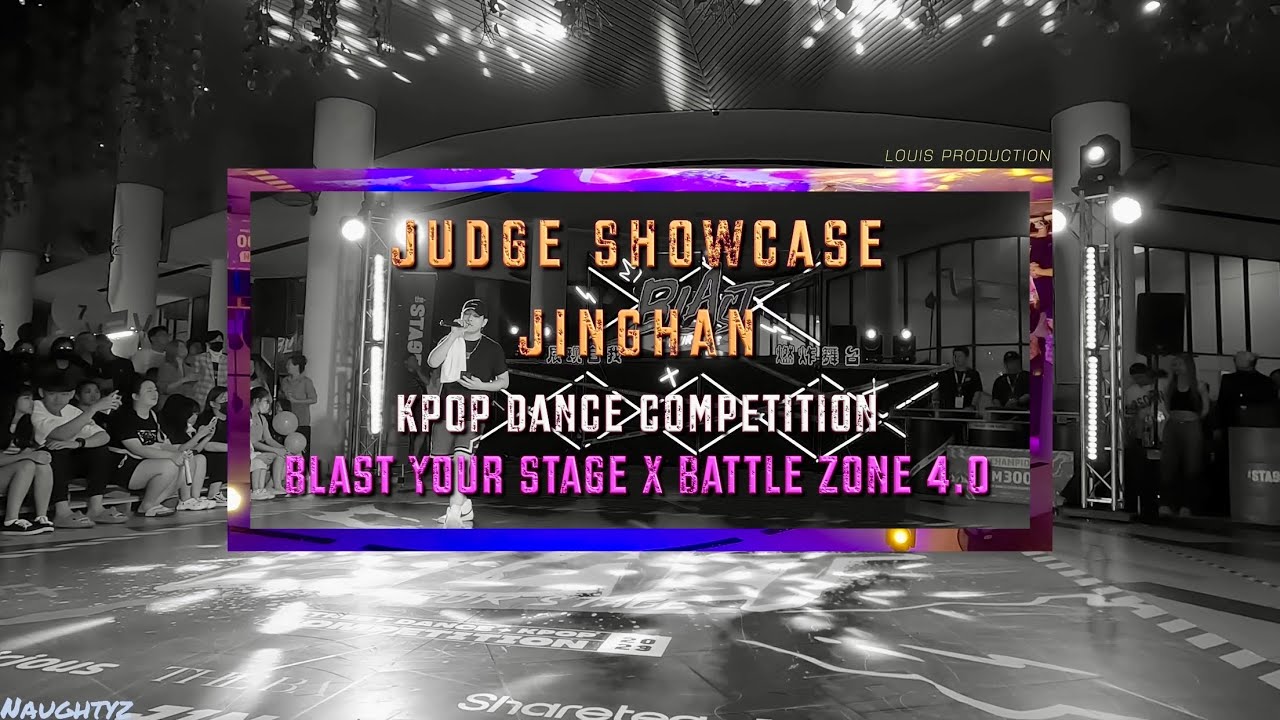 Judge Showcase | JINGHAN | Kpop Dance Competition | Blast Your Stage x ...
