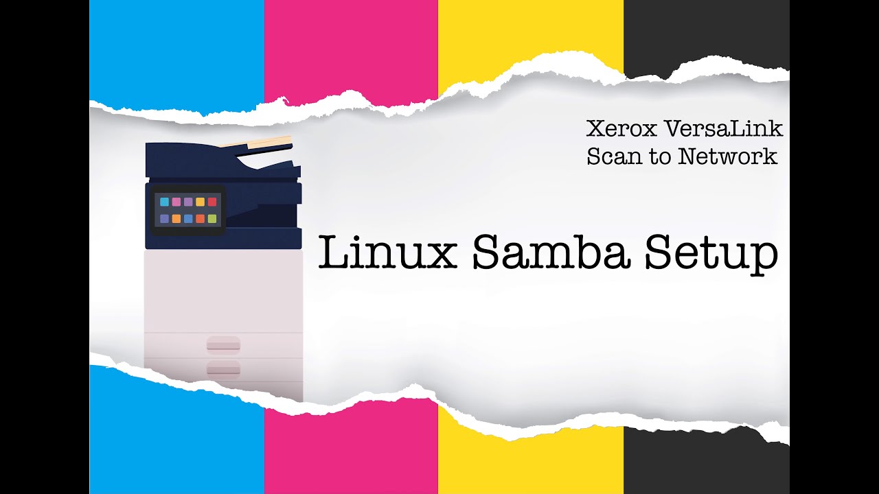 Linux Samba Setup for Xerox Scan to Network - YouTube