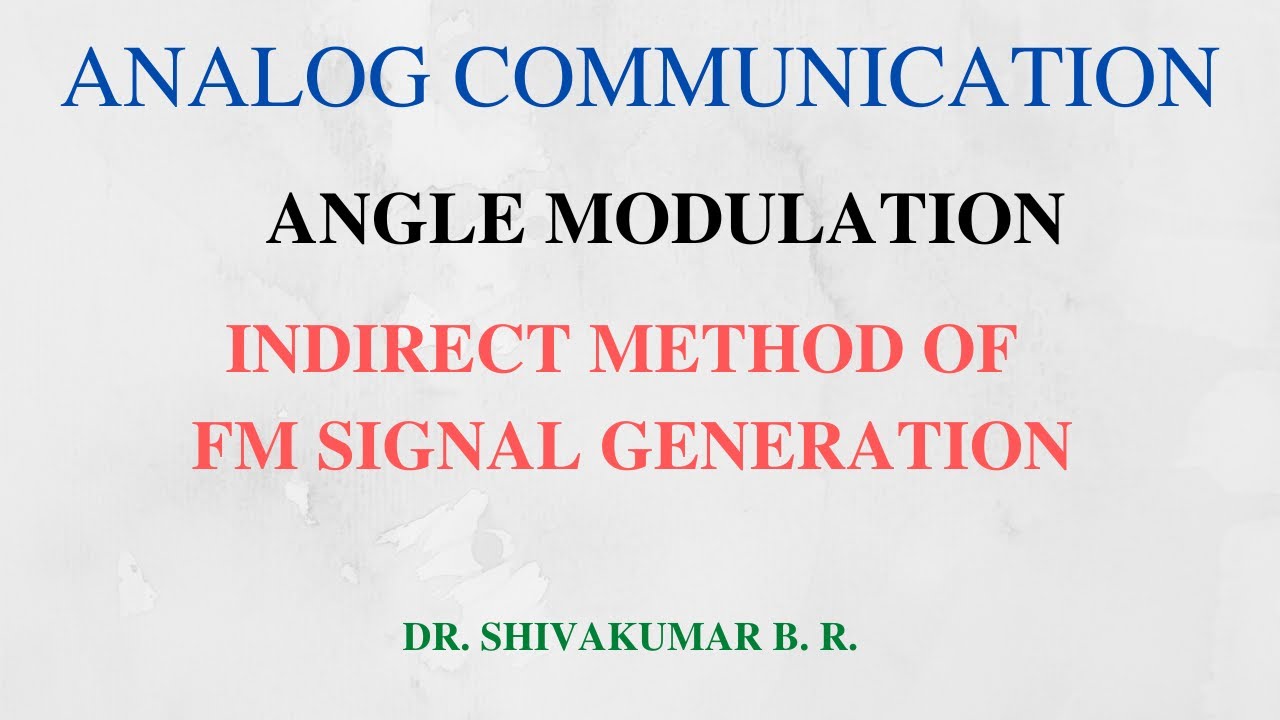 Indirect Method of FM Signal generation - YouTube