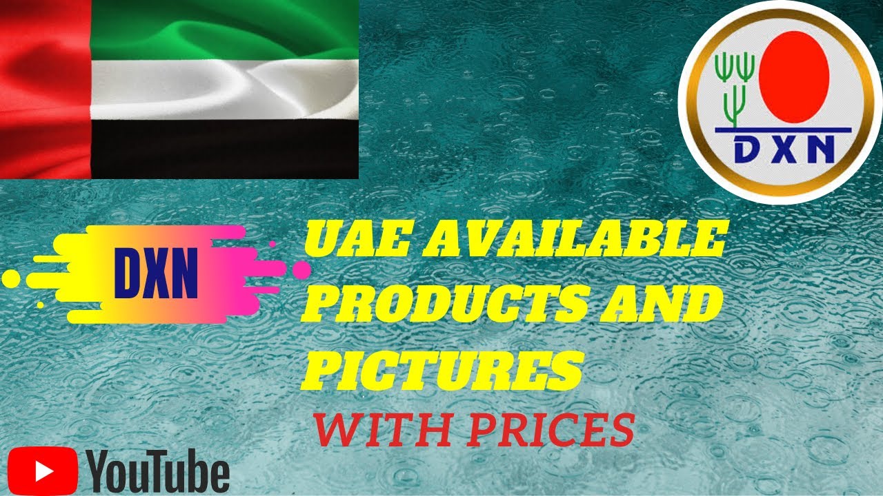 DXN'S UAE AVAILABLE PRODUCTS PRICES WITH VAT.. AND PV AND SV DETAILS ...