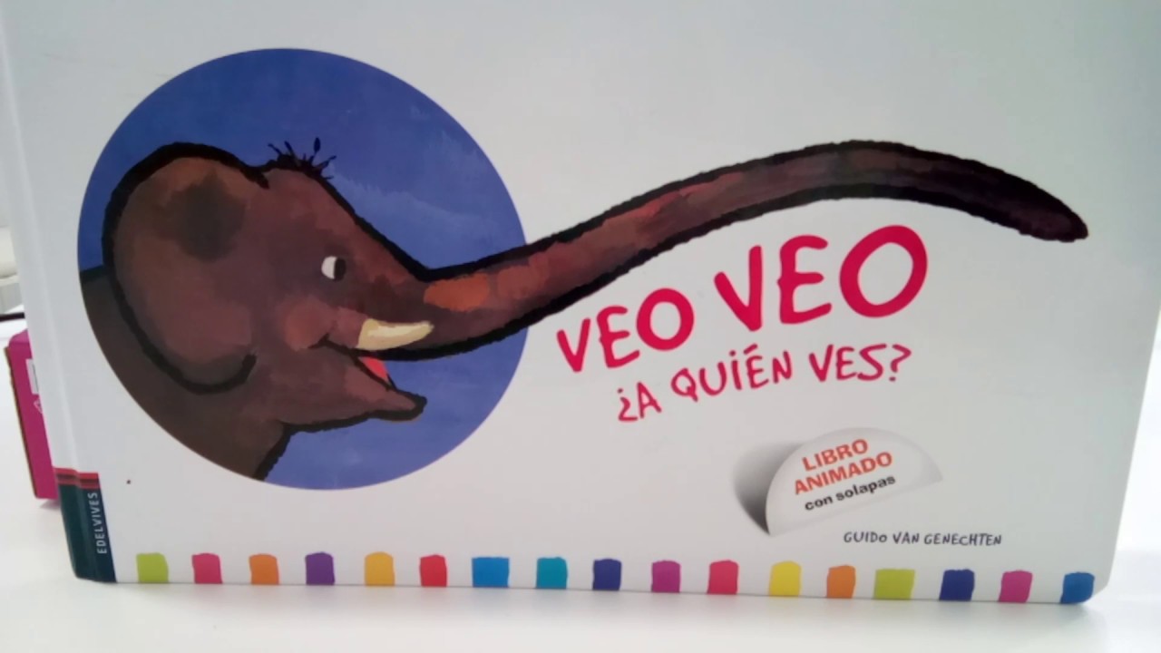 VEO, VEO, A QUIÉN VES? Cuento con solapas. Guido Van Genetchten - YouTube