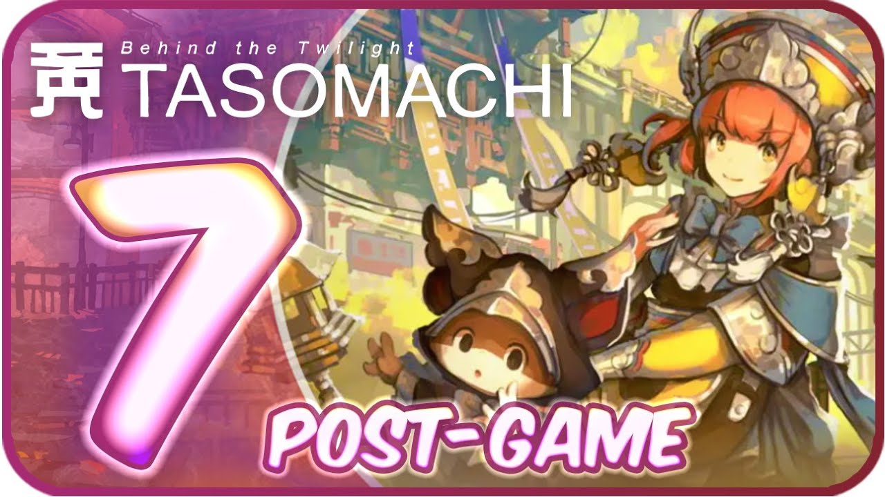 TASOMACHI: Behind the Twilight Walkthrough Part 7 (PS4) 100% [Post Game ...