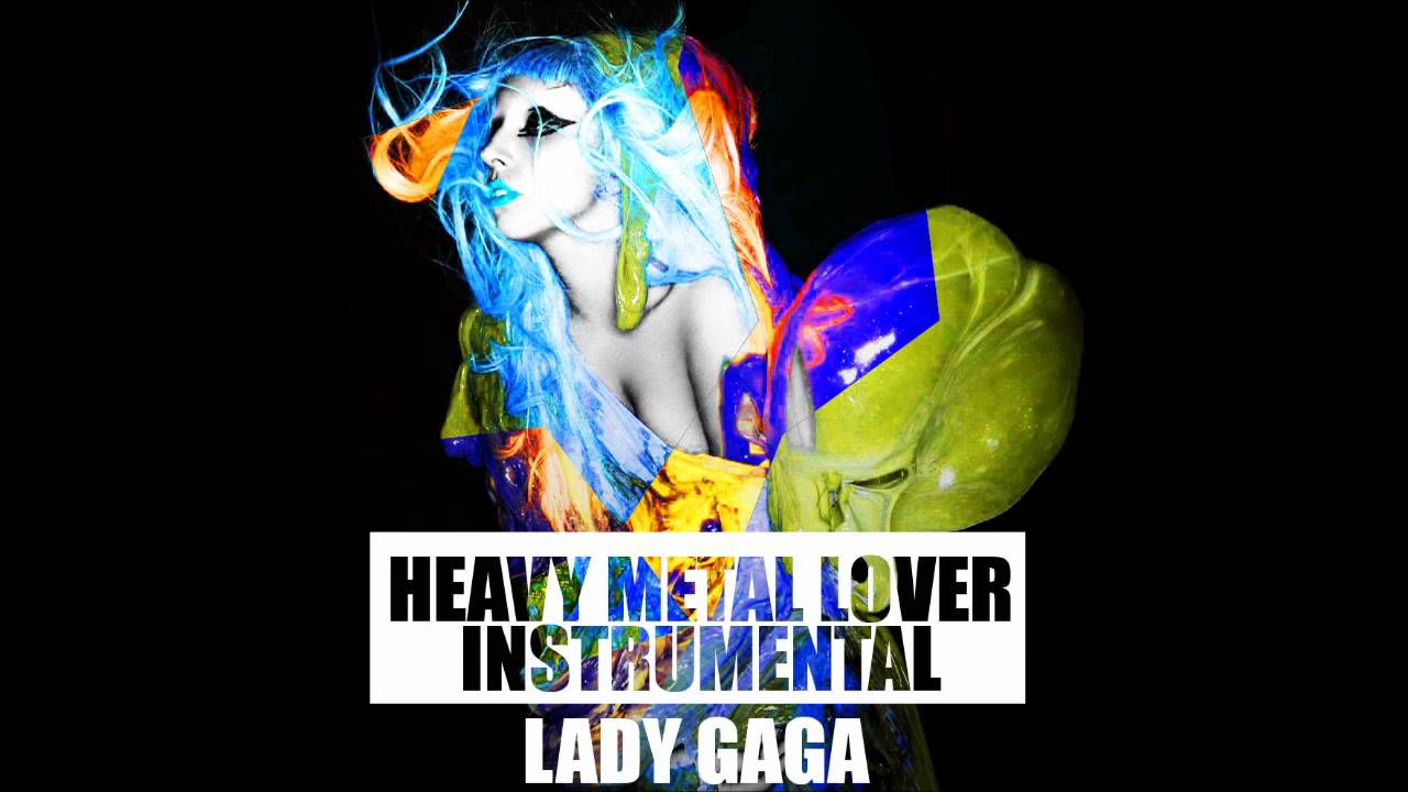Lady GaGa - Heavy Metal Lover (Instrumental with backing vocals) - YouTube