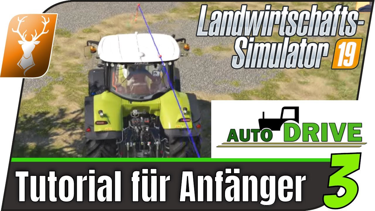 LS19 Mod Auto Drive: Tutorial für Anfänger 3 // Beide Richtungen fahren ...