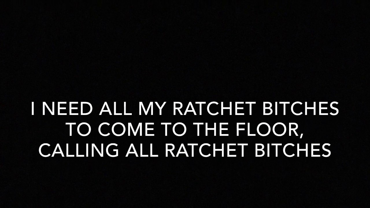 Ratchet Twerk Song - Yvette ( LYRICS ) - YouTube Music