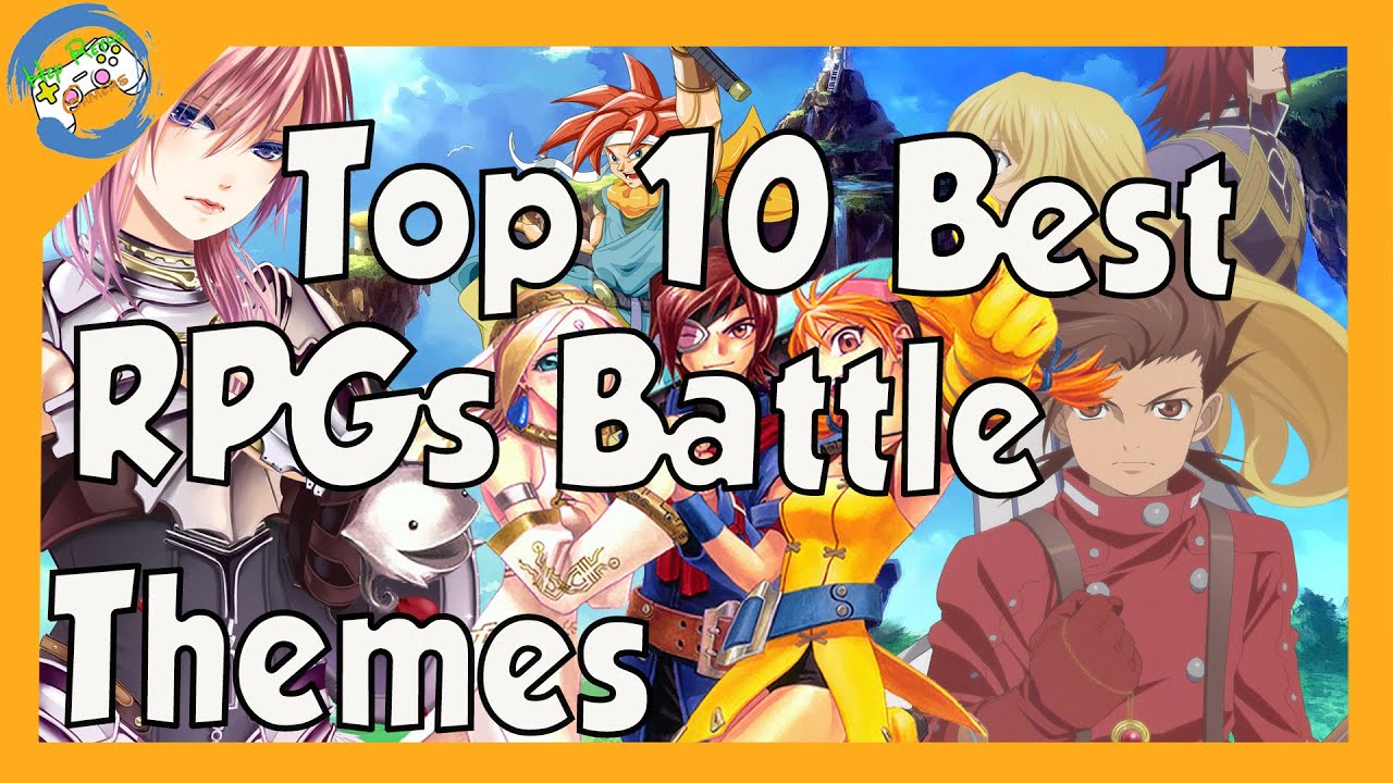Top 10 RPG Battle Themes - YouTube