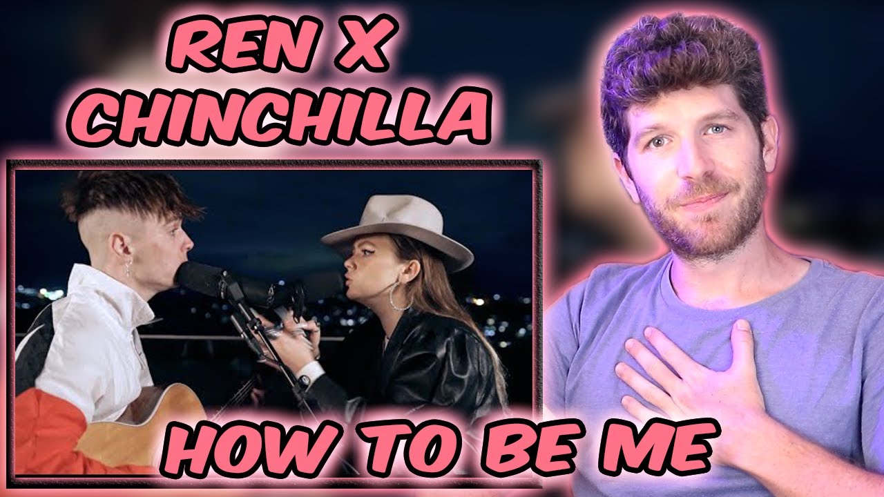 Ren X Chinchilla - How To Be Me (Live) Reaction - YouTube
