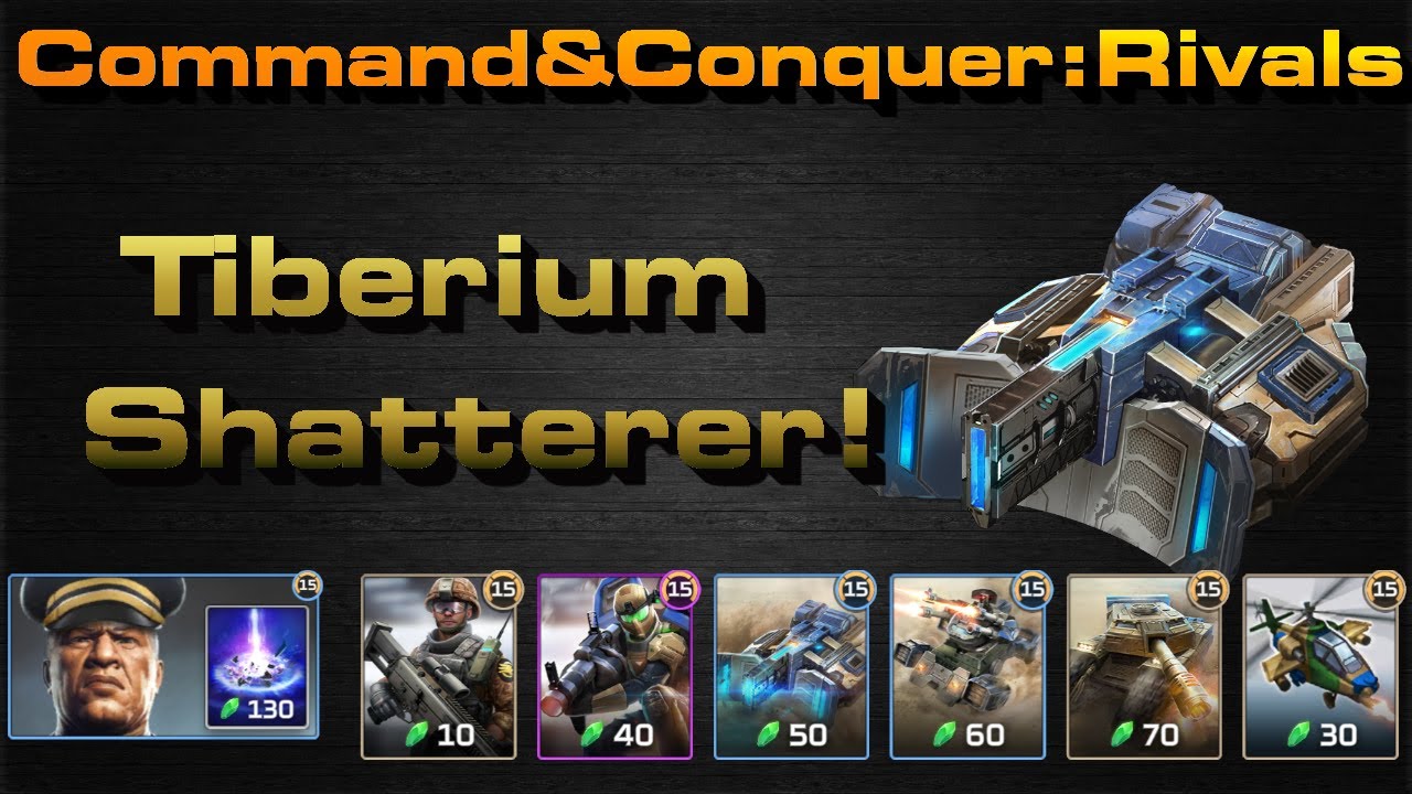 C&C Rivals: Tiberium Shatterer! - YouTube