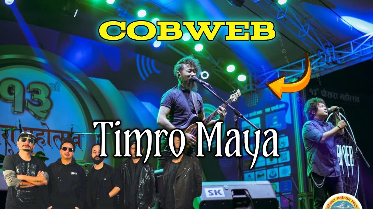 COBWEB - Timro Maya || Live Consert - Pokhara Mahotsav 2081 - YouTube