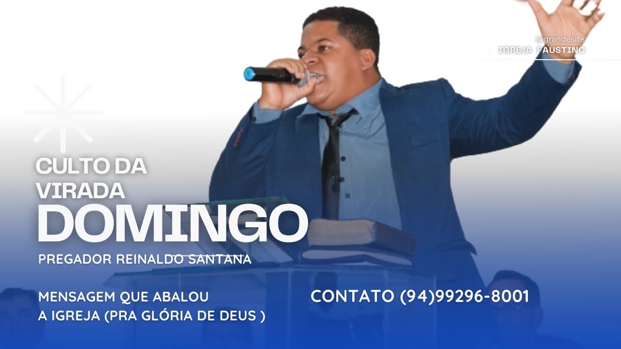 CULTO DA VIRADA/MENSAGEM QUE ABALOU A IGREJA/Pregador Reinaldo Santana ...