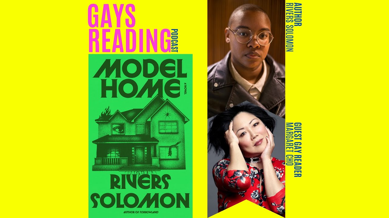 Rivers Solomon (Model Home) feat. Margaret Cho, Guest Gay Reader - YouTube