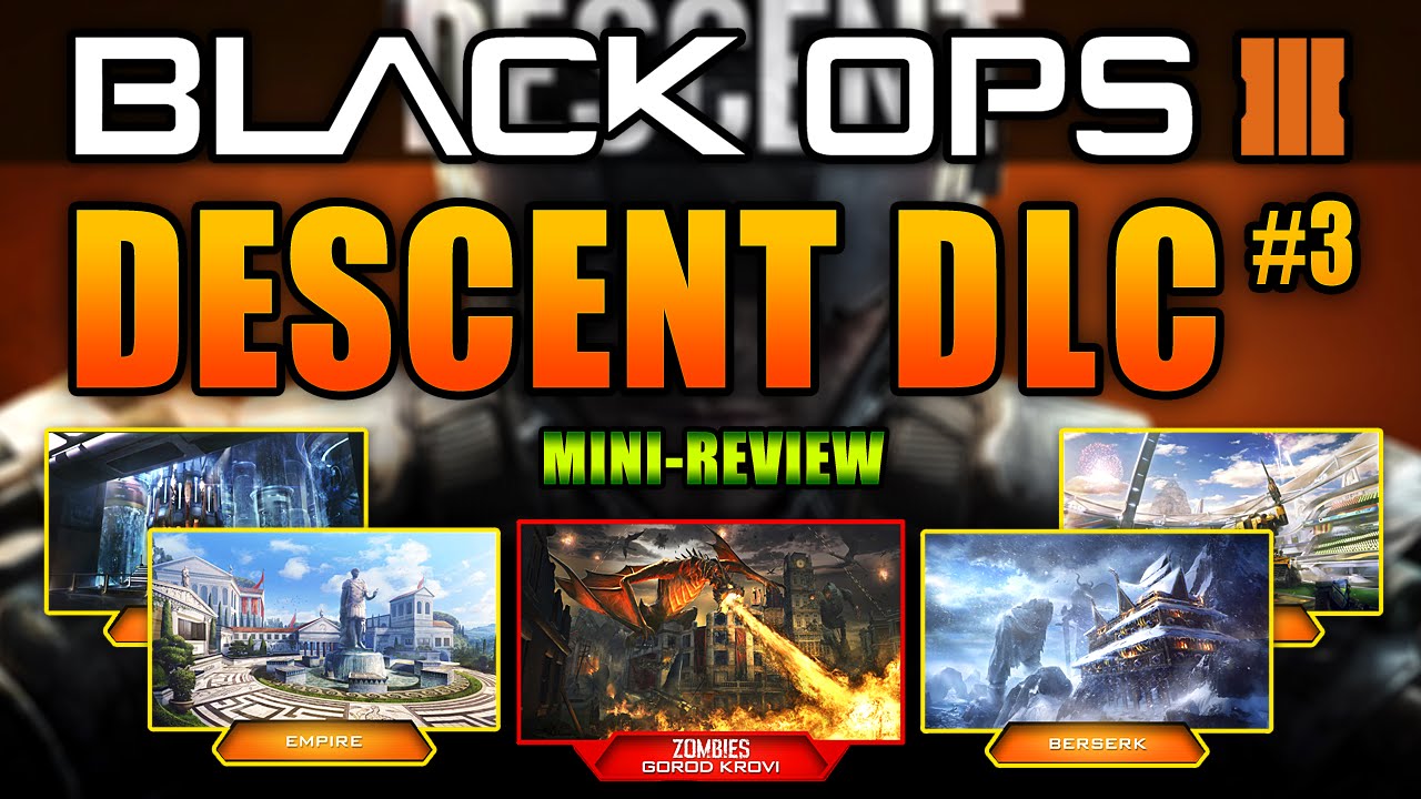 BO3 Descent DLC Mini-Review: Better than Eclipse? | Empire/Berserk ...