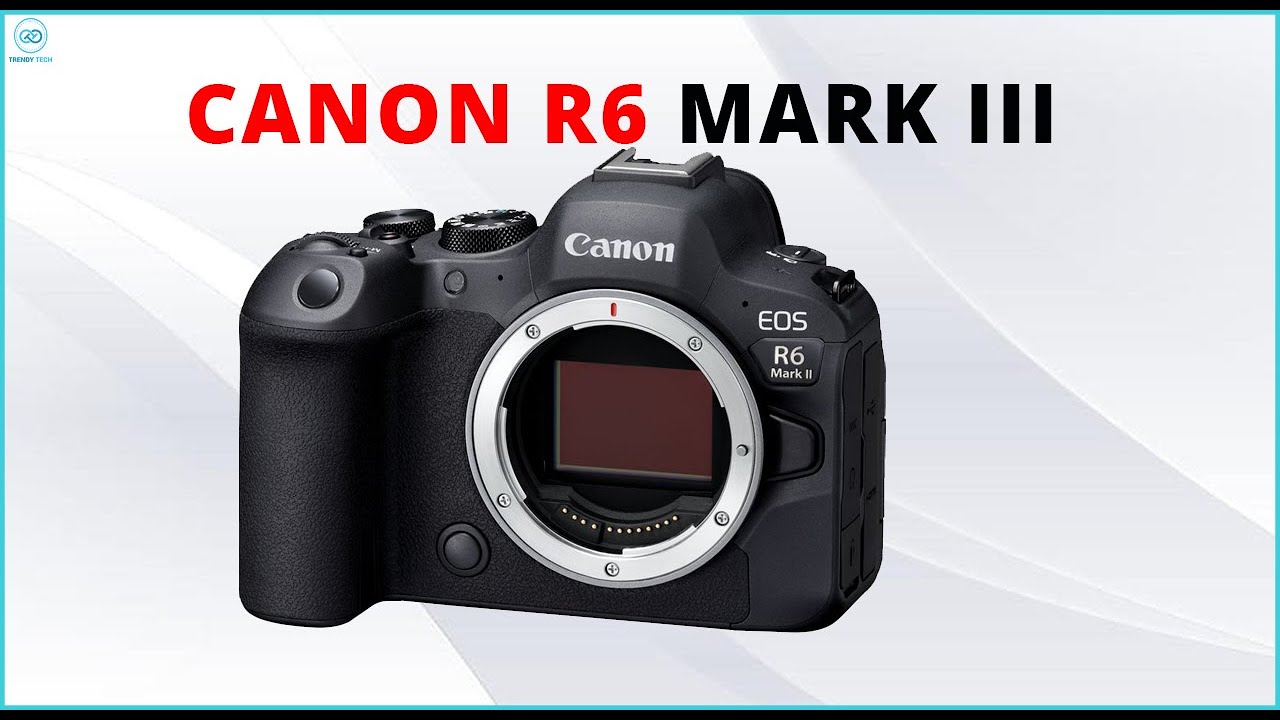 Canon R6 Mark III - Merely an Updated Canon R3? - YouTube