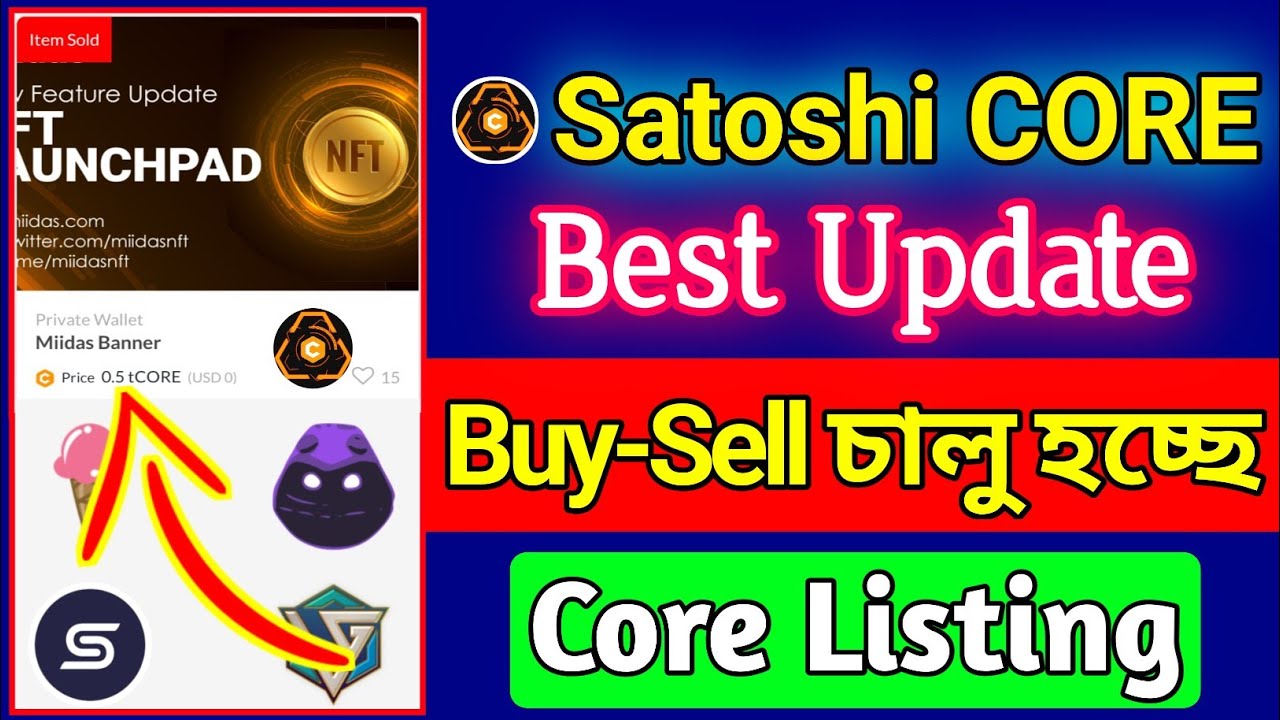 BIG Satoshi Core update🥰Satoshi core sell । MainNet Launch । tcore sell nft । satoshi core ...