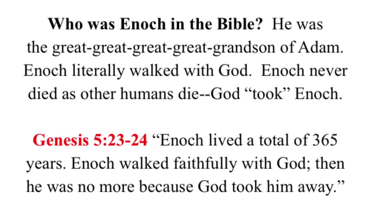 Enoch in the Bible = Enoch walked with God, never died (God "took ...