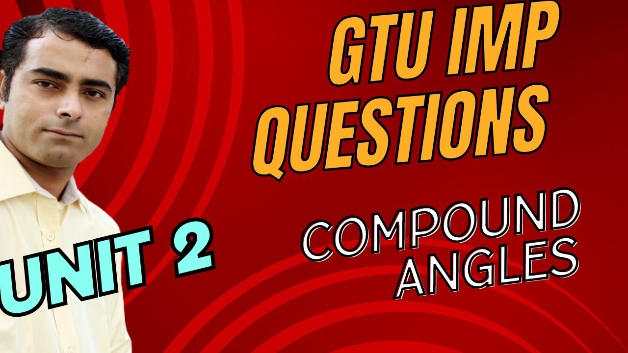 UNIT 02 # COMPOUND ANGLE - YouTube