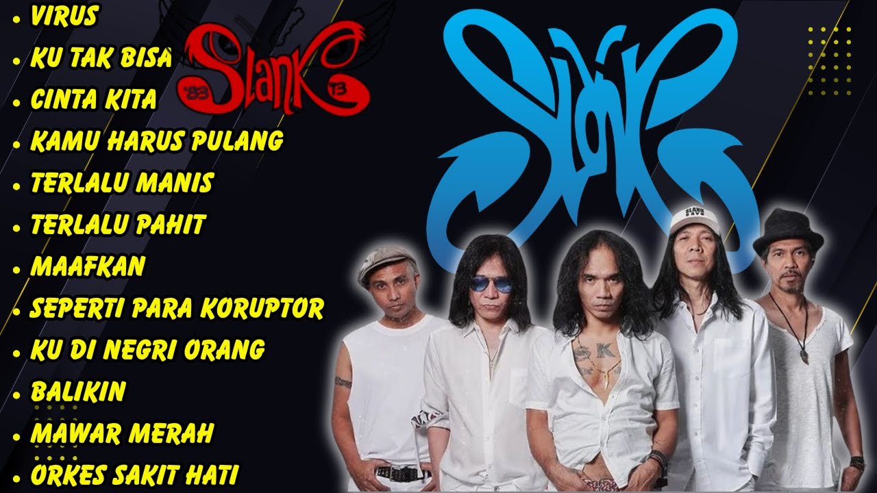 Slank Full Album - Lagu Lagu Ikonik yang Wajib Didengar | Koleksi Lagu ...