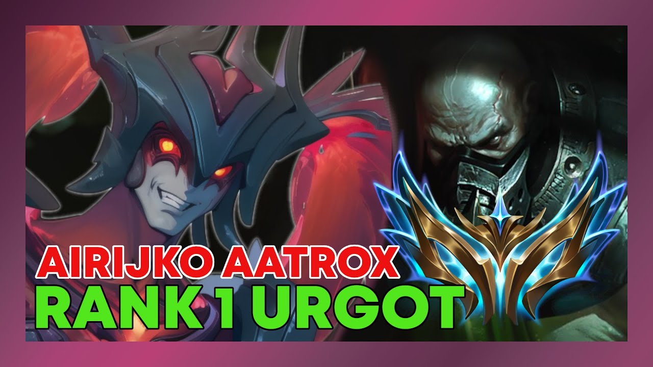 Facing the Rank 1 Urgot NA | Challenger Aatrox vs yangus Beef - YouTube