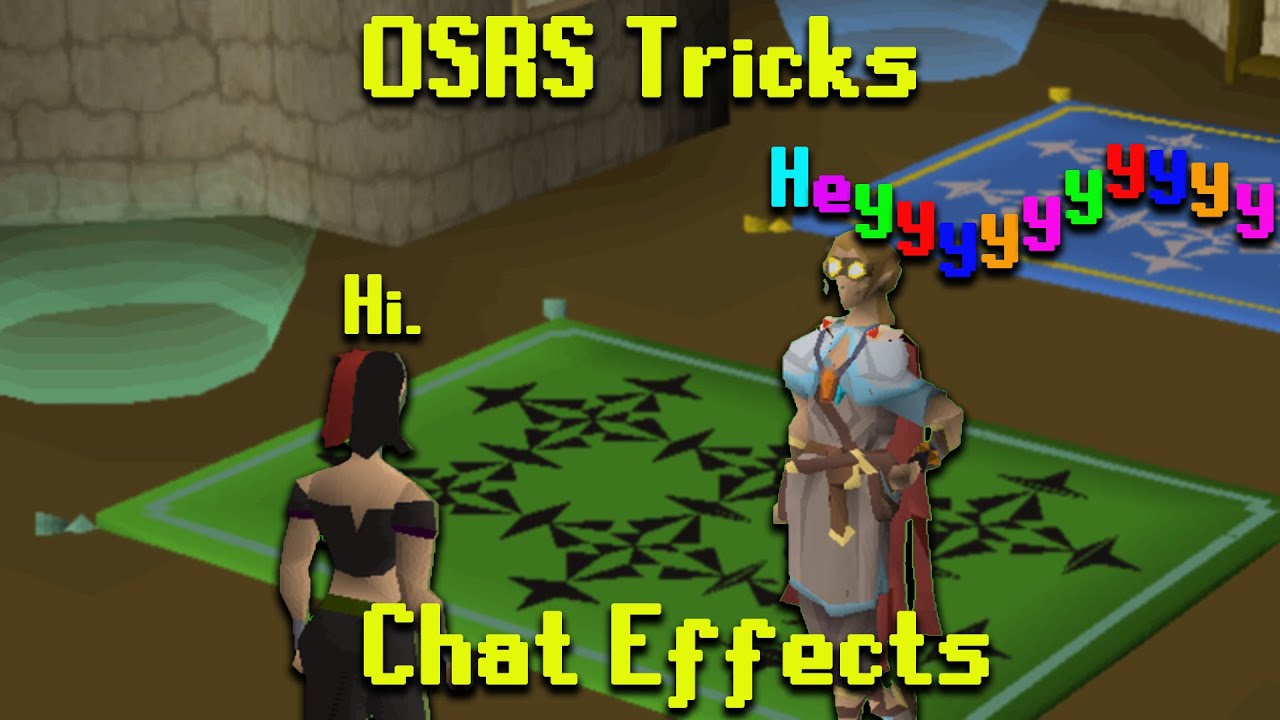 Your Guide To Chat Effects OSRS Tricks - YouTube