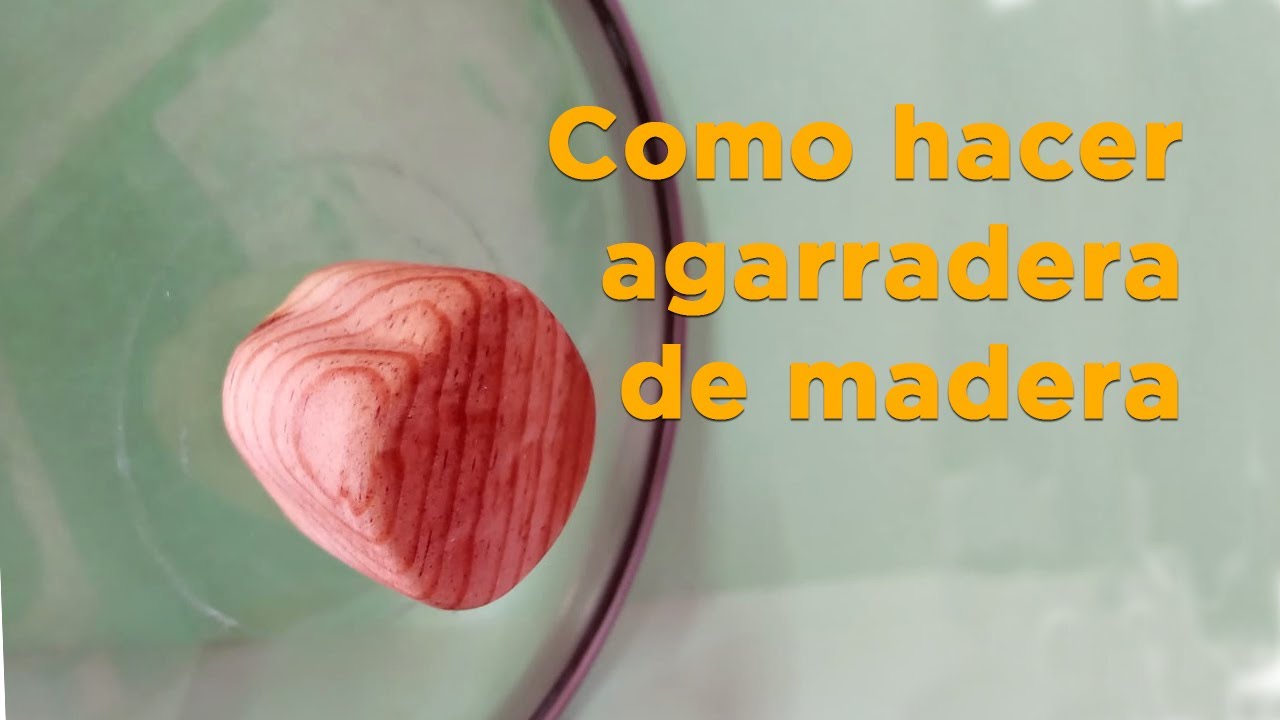 Como hacer una agarradera mango para tapaderas con madera - YouTube
