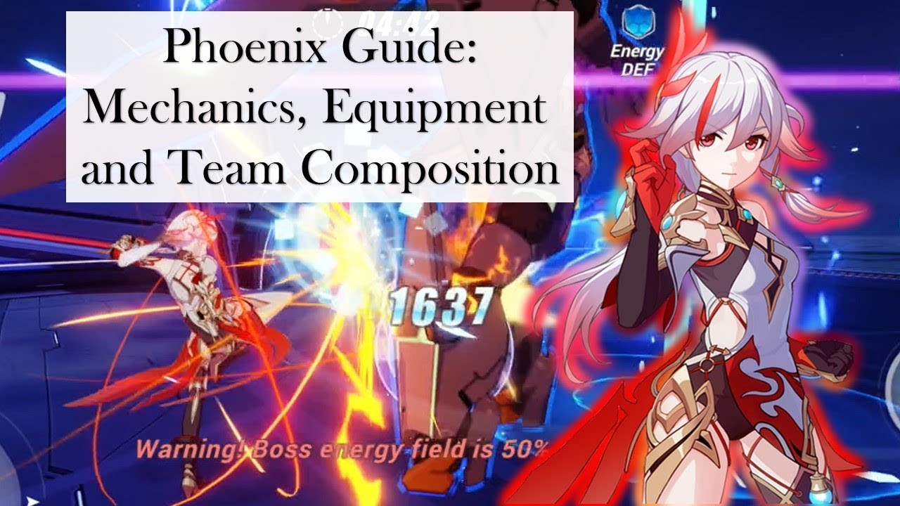 Honkai Impact 3 - Phoenix Review, Mechanics, Equipment and Team Comp ...