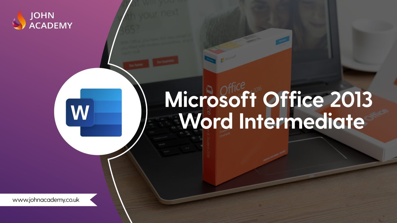 Microsoft Office 2013 Word Intermediate - Complete Video Course | John ...