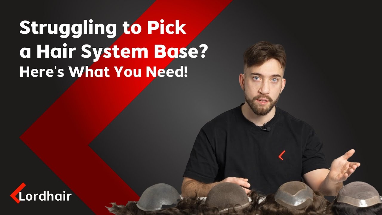 Struggling to Pick a Hair System Base? Here's What You Need! - YouTube