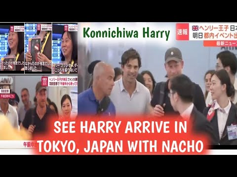 "WELCOME TO JAPAN"PRINCE HARRY&NACHO FIGUERAS ARRIVE IN JAPAN, HARRY ...