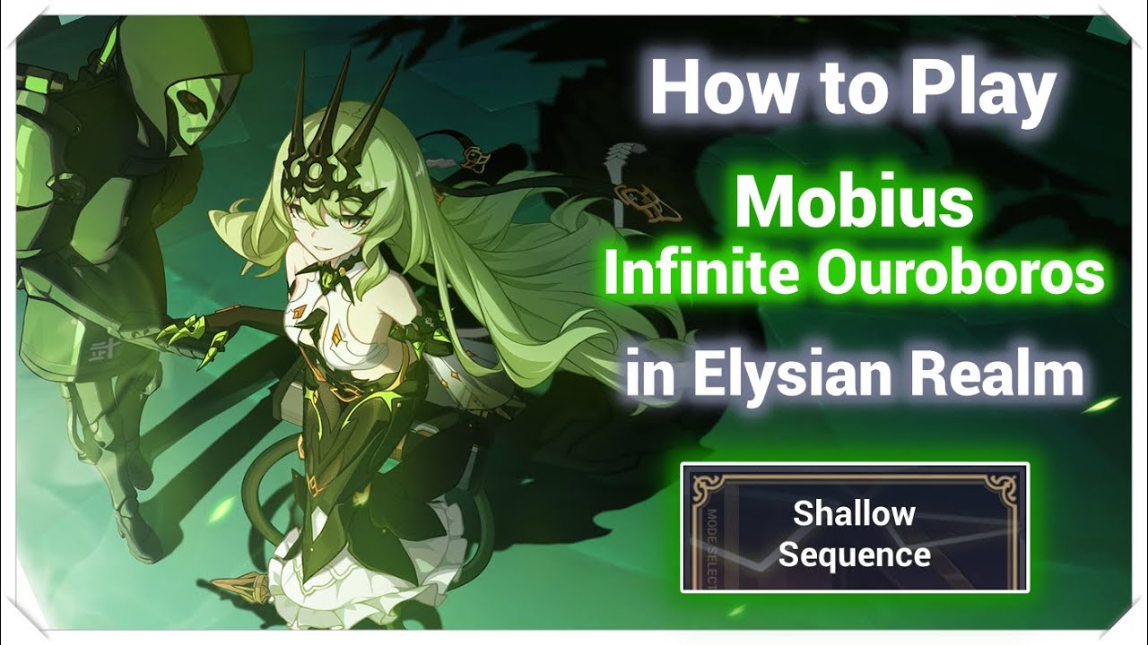 How To Play Mobius Infinite Ouroboros in Elysian Realm Shallow Sequence [Honkai Impact 3] - YouTube