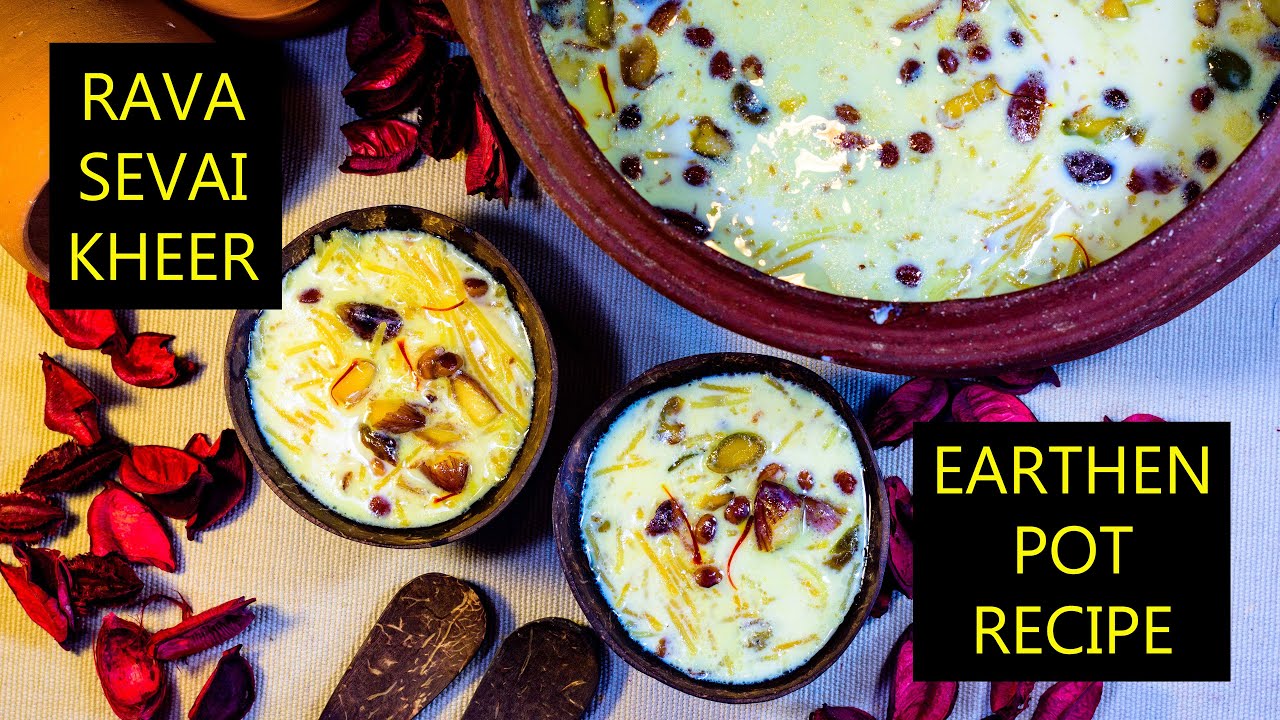 Rava Sevai Kheer Recipe | How To Make Vermicelli Dessert made in ...